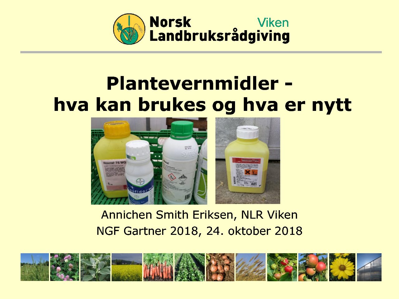 19a Plantevernmidler – hva kan brukes og hva er nytt